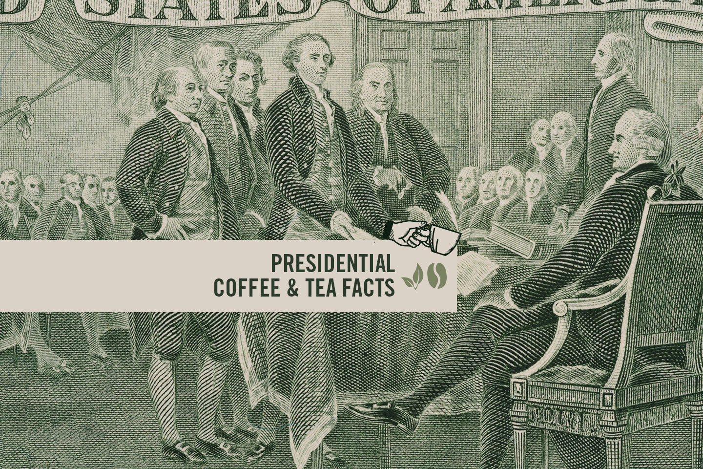 Presidential Coffee & Tea Facts – VitaCup